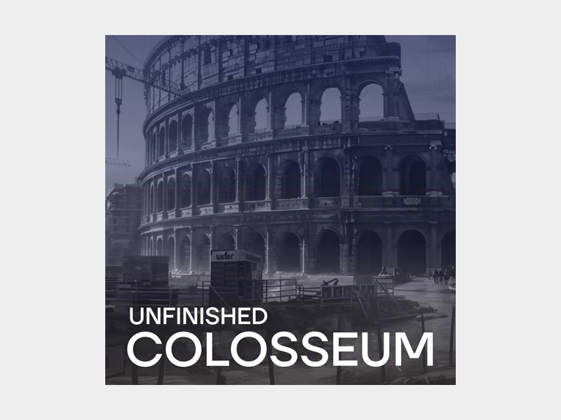 Unfinished Colosseum - C3GLOBE